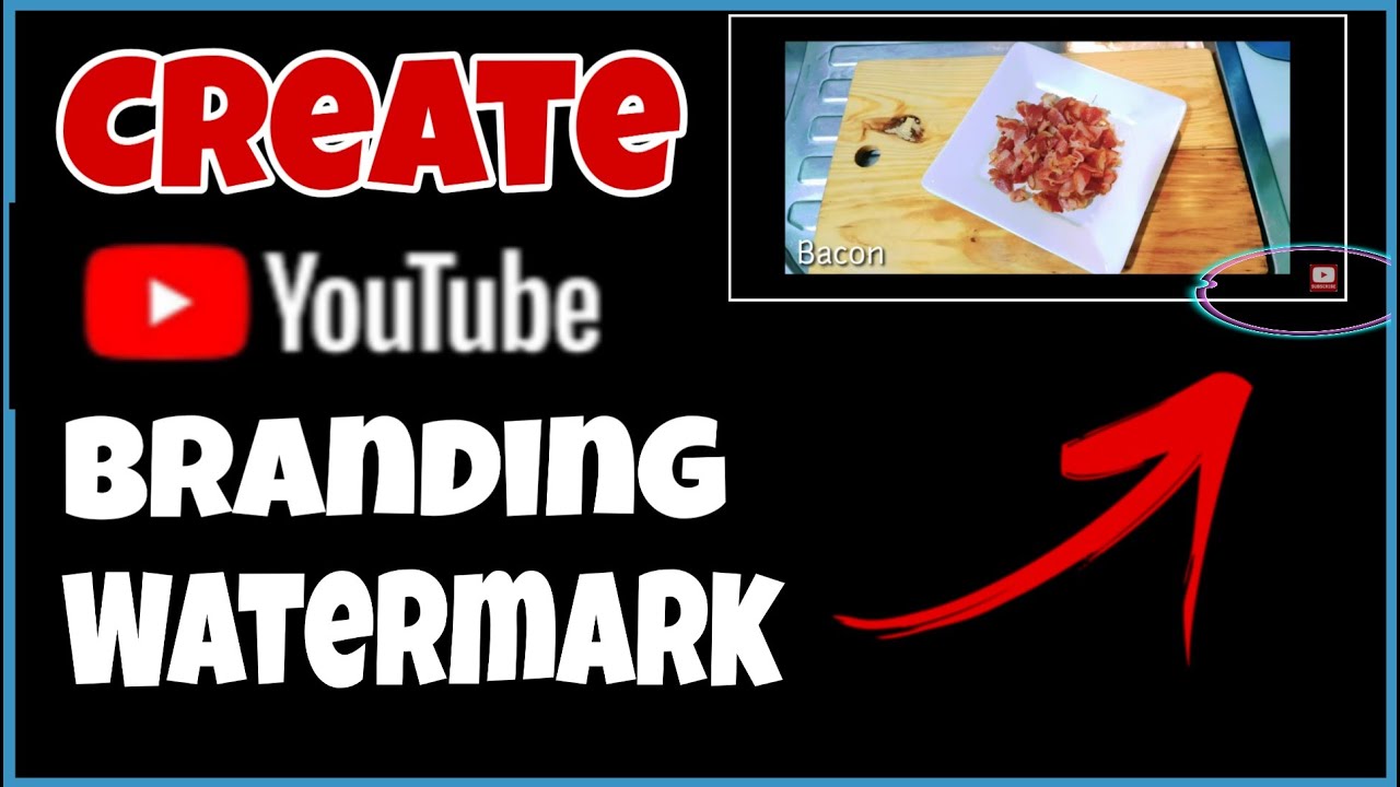 How to Create YouTube Branding Watermark Free for Your Channel? (2020 ...