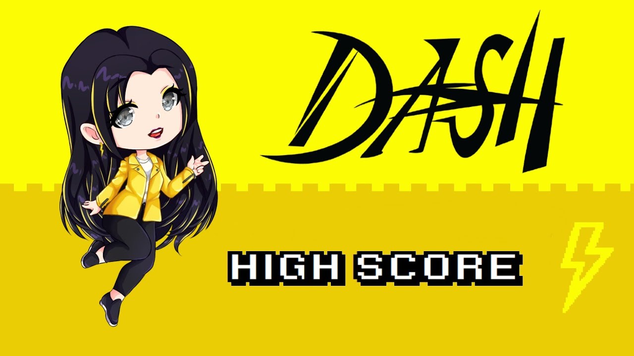 DASH - High Score - YouTube