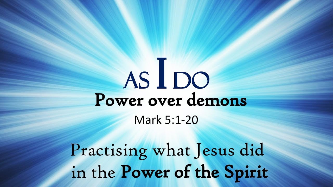 23rd October 2022 - As I do - Power over demons - YouTube