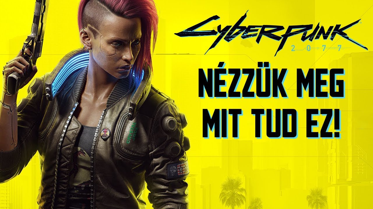 Hát ez meg milyen játék ez? 🤔 | Cyberpunk 2077 - YouTube
