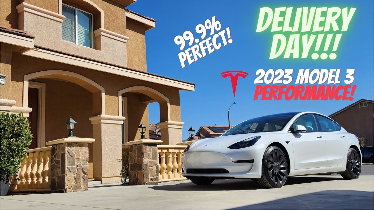 Delivery Day 2023 Tesla Model 3 Performance - YouTube