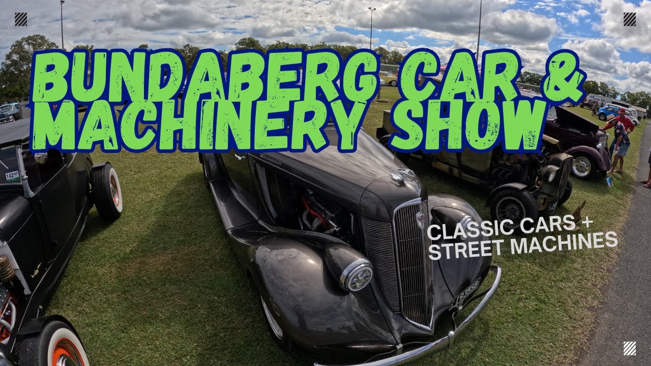 Bundaberg Car Show 2025 #streetmachine #classiccars #hotrod - YouTube