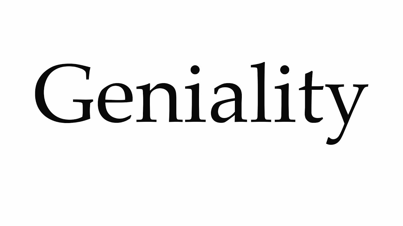 How to Pronounce Geniality - YouTube