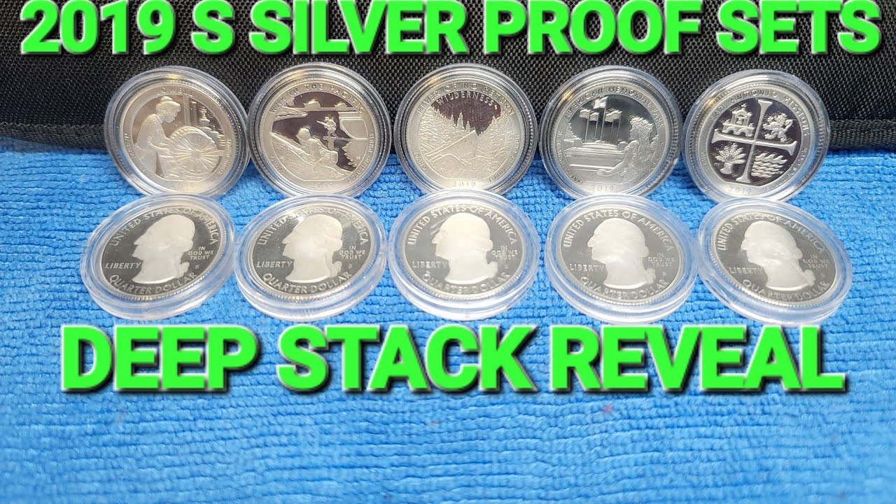 2019 SILVER PROOF QUARTERS_2 SETS_MY DEEP STACK #silver #stacking # ...