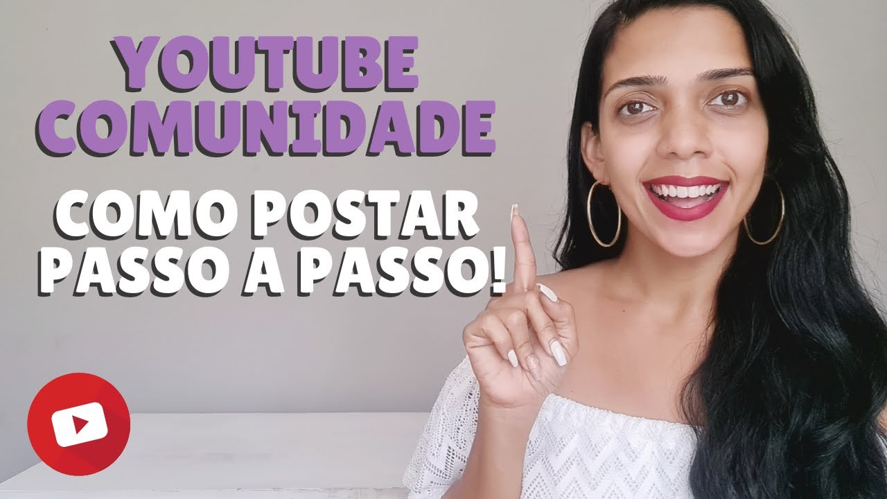 Como POSTAR na aba COMUNIDADE do canal do youtube | Ana Rafaella - YouTube