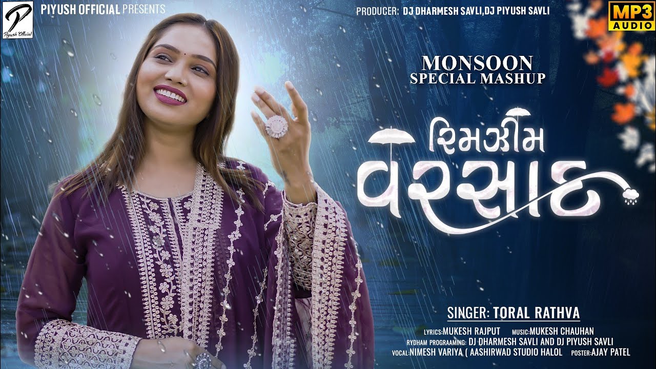 Rim Zim Varsaad_New Mashup Song 2024_Toral_Rathva_ Monsoon Season ...