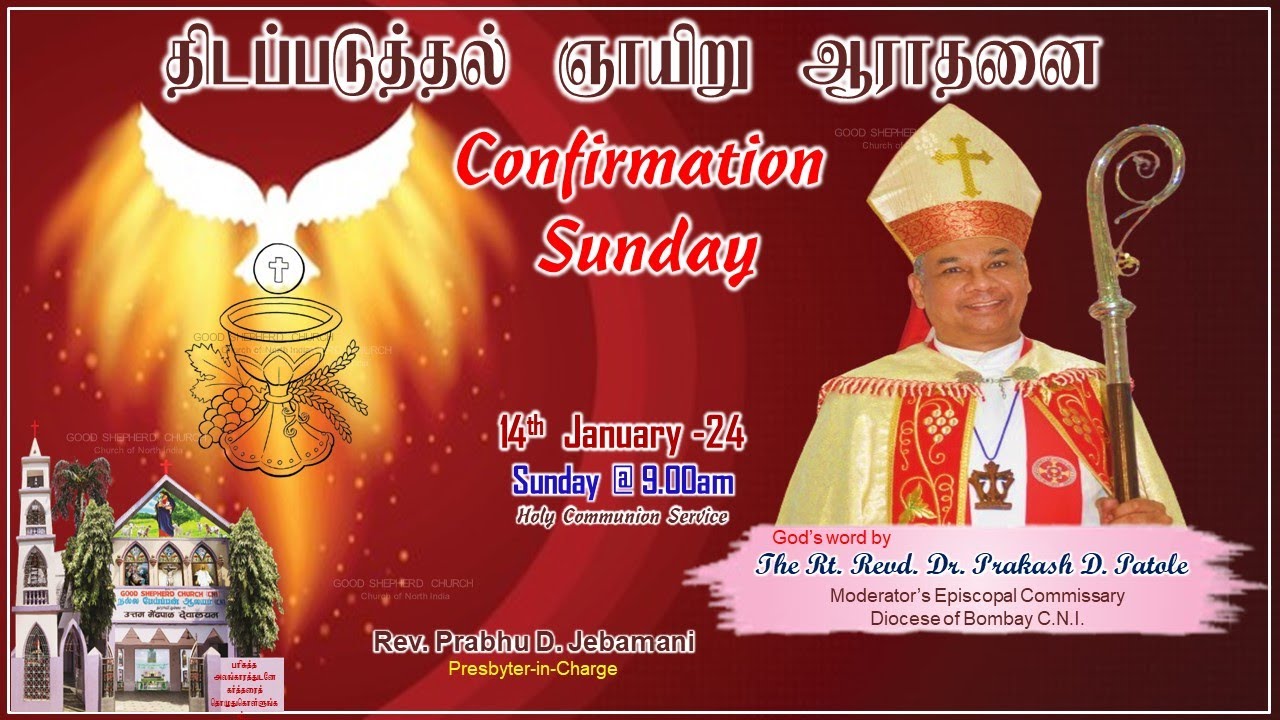 Confirmation Sunday - (14-01-2024) | Good Shepherd Church - CNI Dharavi ...