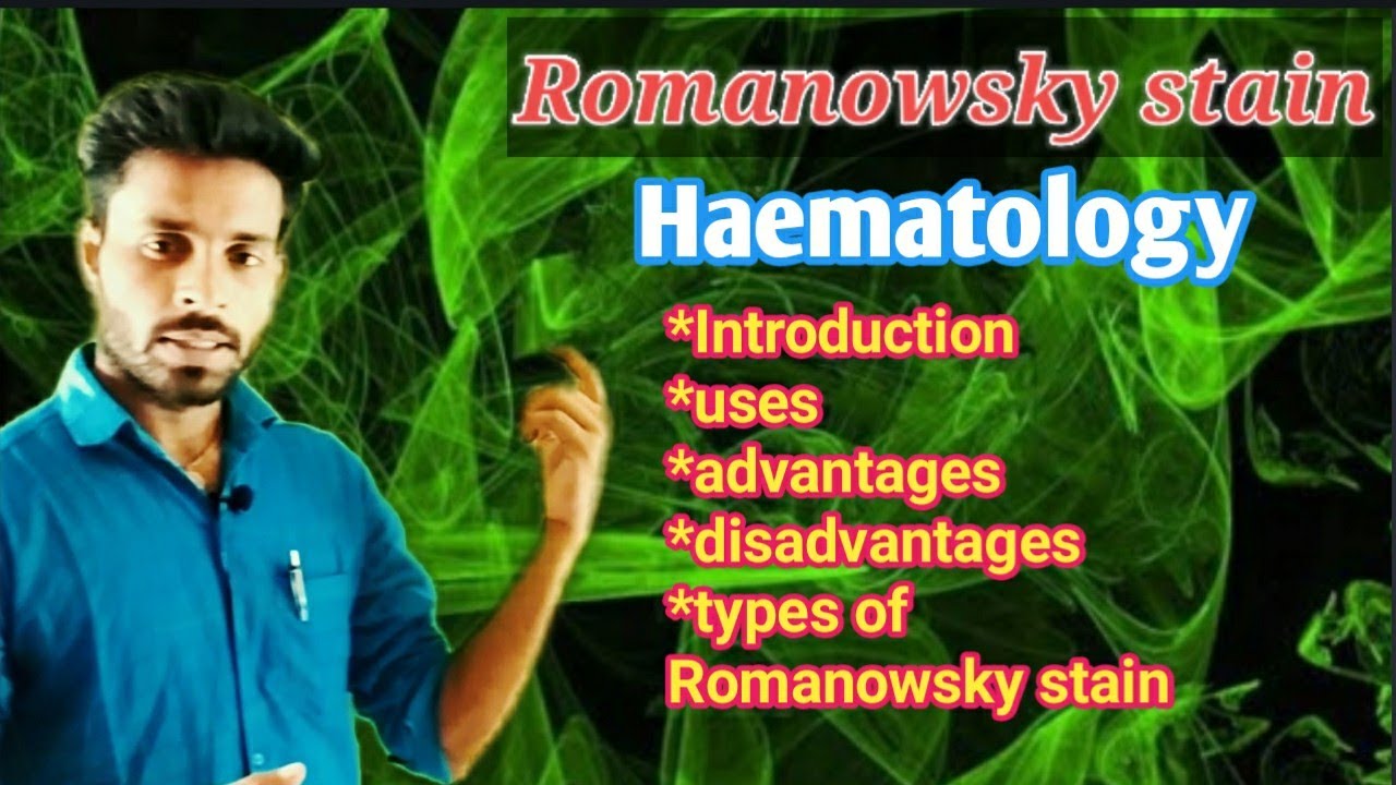 Romanowsky staining (Haematology)!! introduction!! Uses!! advantage ...