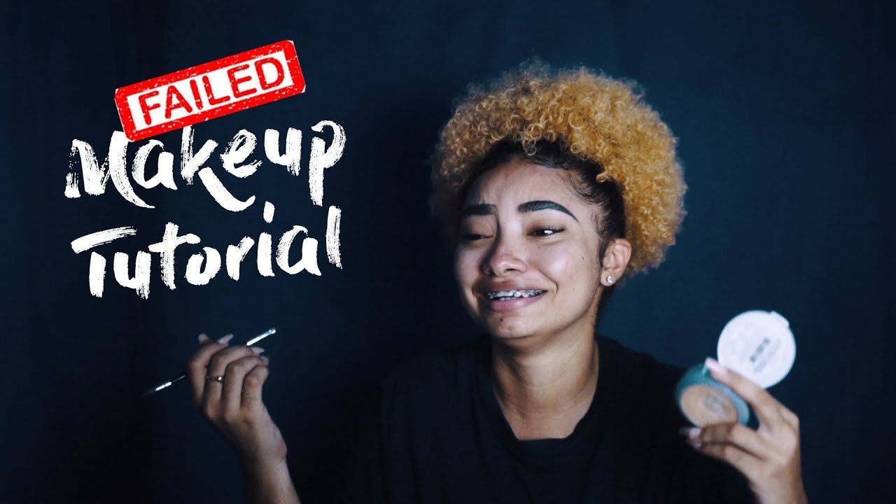 Failed Makeup Tutorial - Brxtany - YouTube