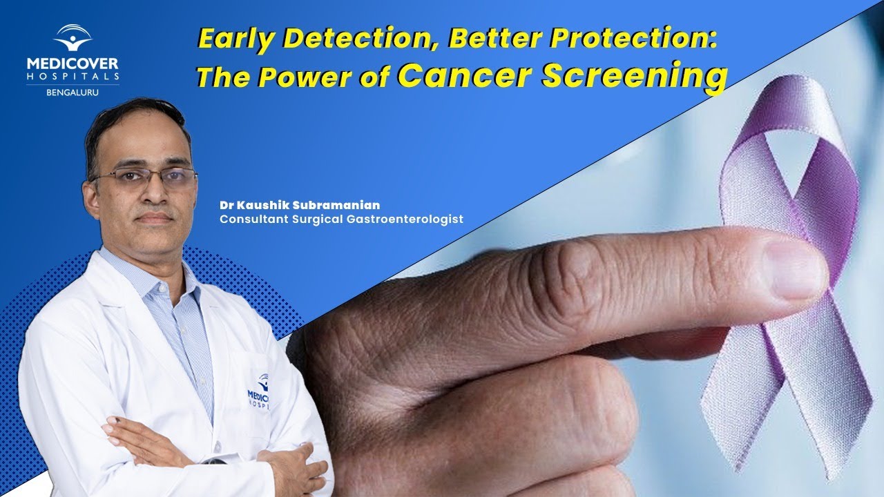 Early Detection, Better Protection: The Power of Cancer Screening ...