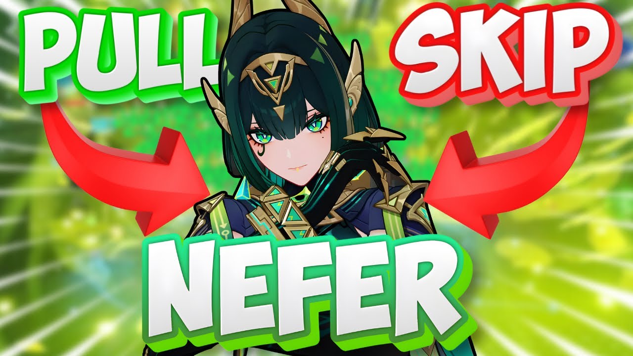 Before YOU PULL Nefer | Genshin Impact - YouTube