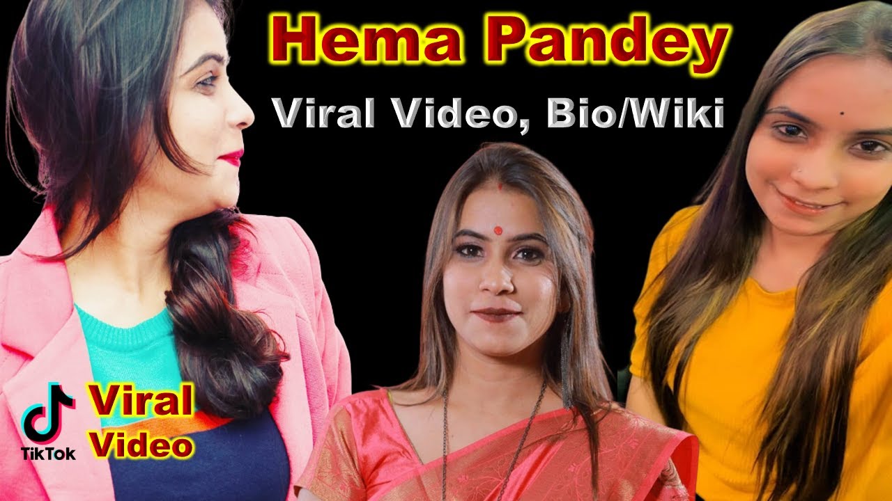 Hema Pandey Viral Video - Who is Hema Pandey? Bio/Wiki, Success Story - YouTube