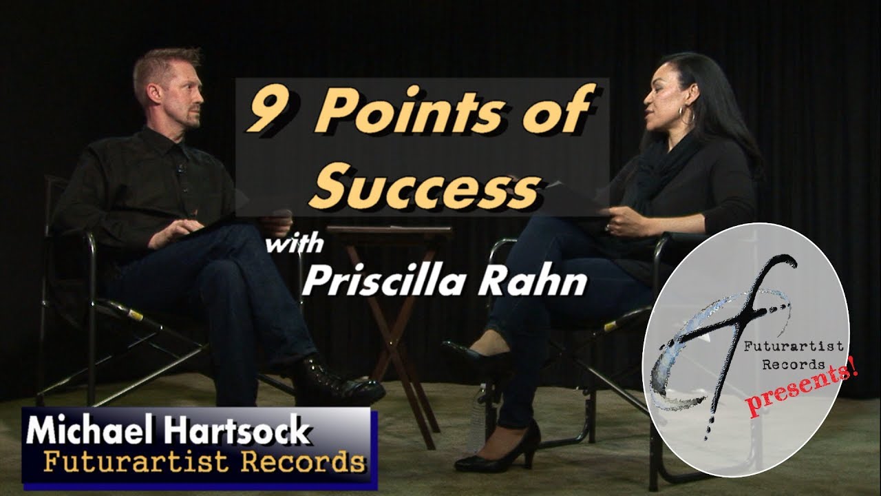 Futurartist Records Presents #10: 9 Points of Success with Priscilla ...