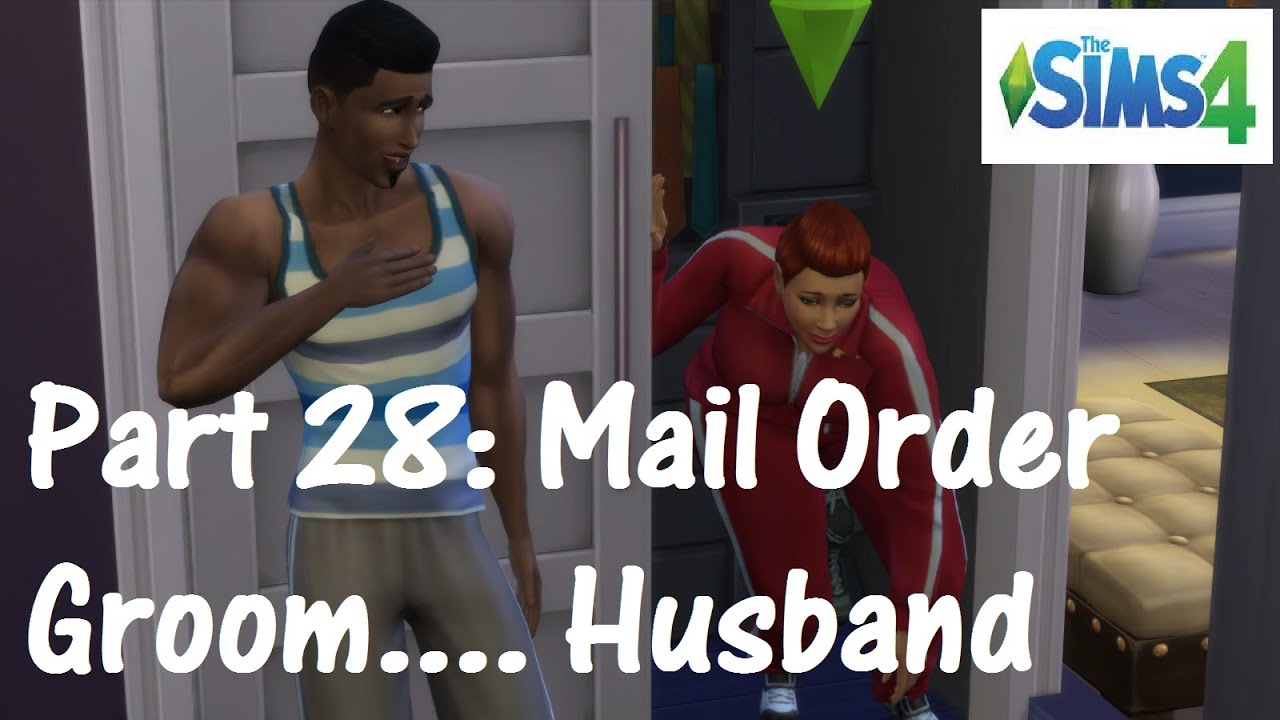 Lets Play: The Sims 4: Madea Goes To Jail: Part 28: Mail Order Groom ...