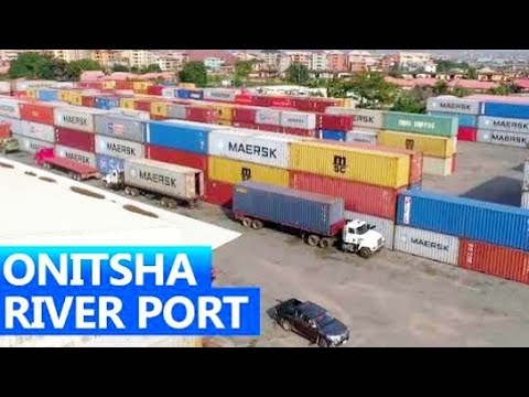 Onitsha River Port Complex What You Need To Know - YouTube