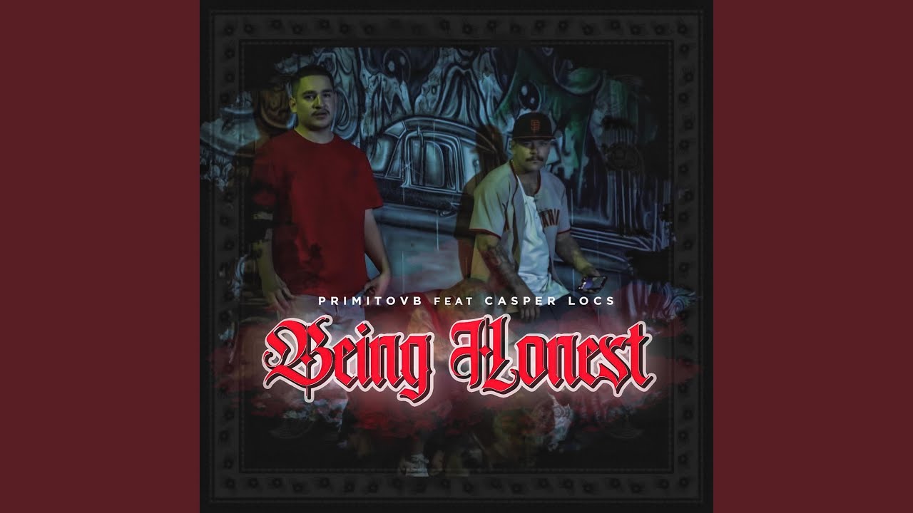 Being Honest (feat. Casper Locs) - YouTube