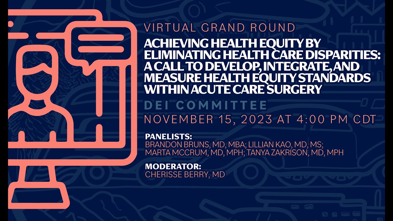 AAST DEI Committee: Achieving Health Equity by Eliminating Health Care ...