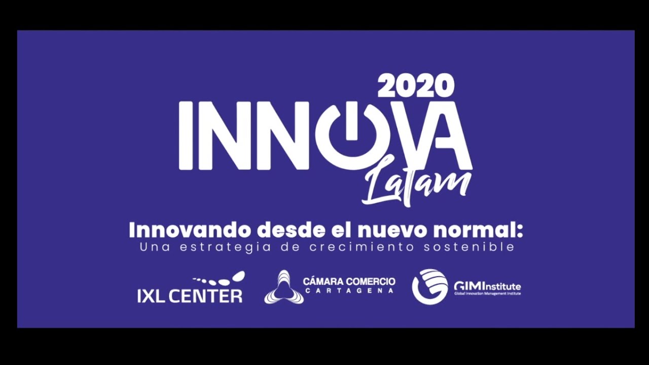 Innova Latam 2020: Innovando desde el nuevo normal - Una estrategia de ...