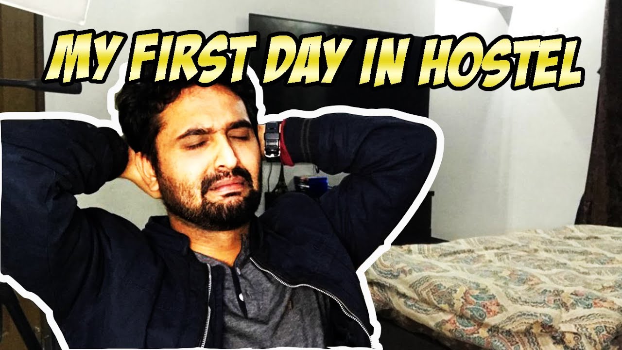 MY FIRST DAY IN HOSTEL - YouTube