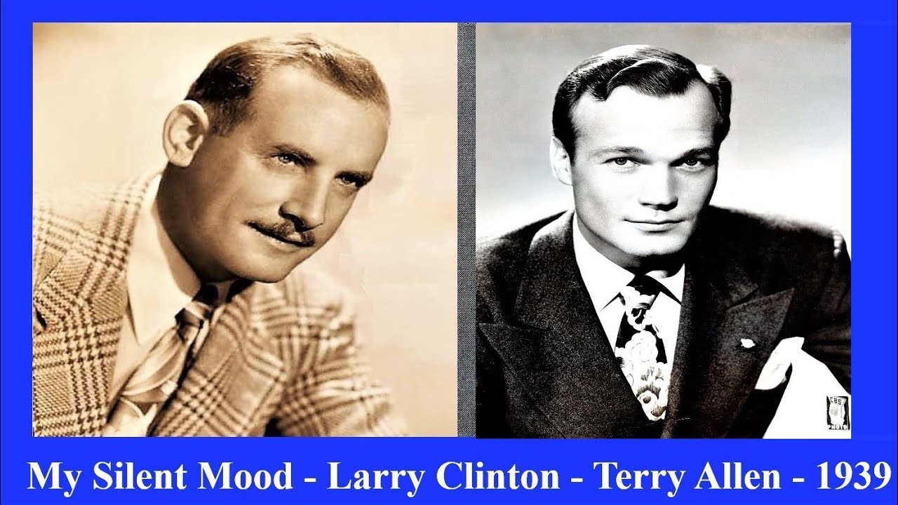 My Silent Mood - Larry Clinton - Terry Allen - 1939 - YouTube
