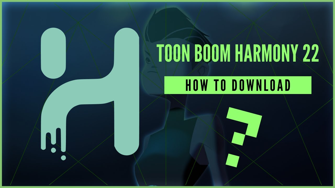Toon Boom Harmony 2025 Download | How to Download Toon Boom Harmony 22 | Download Harmony 22 ...