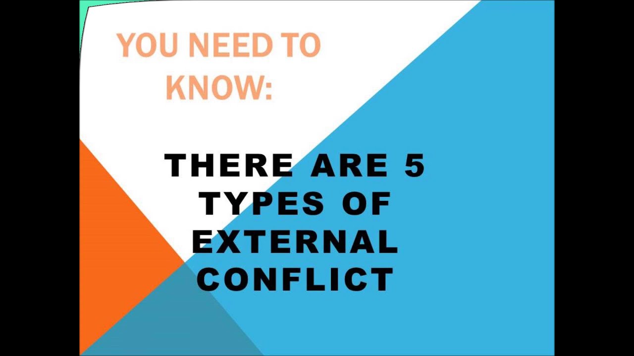5 Types Of External Conflict YouTube 5-types-of-external-conflict-youtube