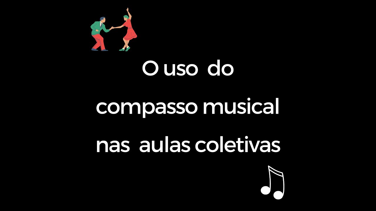 Uso dos compassos musicais (binário, ternário e quaternário) nas aulas ...