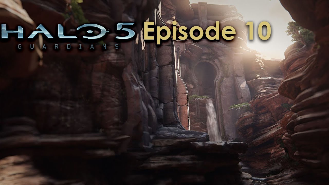 Halo 5 Campaign Gameplay Episode 10 - Enemy Lines - YouTube