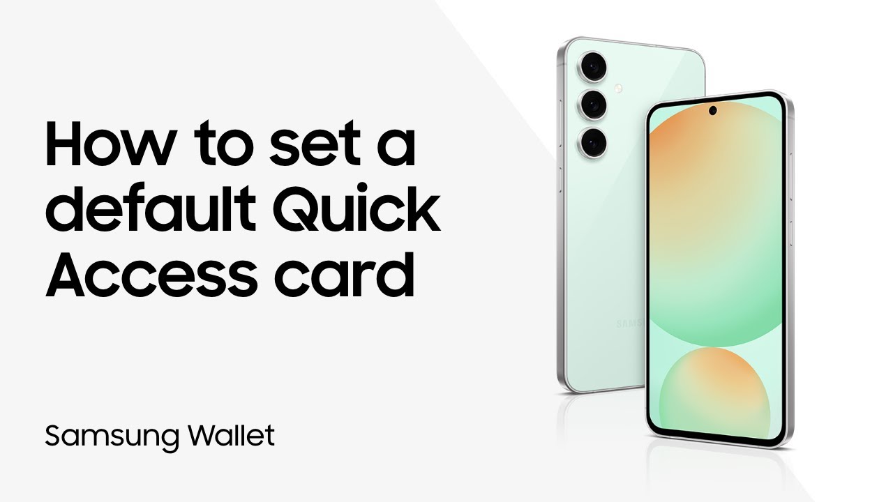 Set a default Quick access card in Samsung Wallet | Samsung US - YouTube