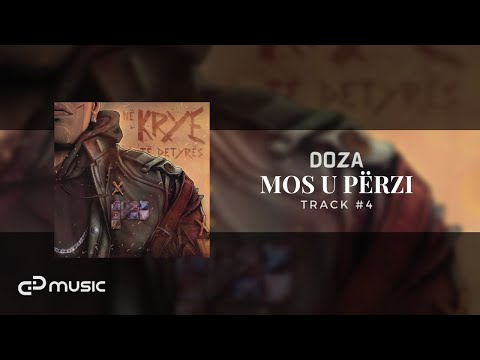 DOZA MC - Mos u përzi (prod. Stobs)