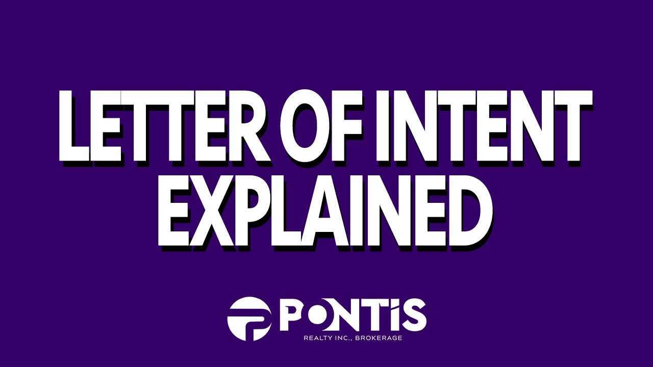 LETTER OF INTENT EXPLAINED | Series: Common Real Estate Terms - YouTube