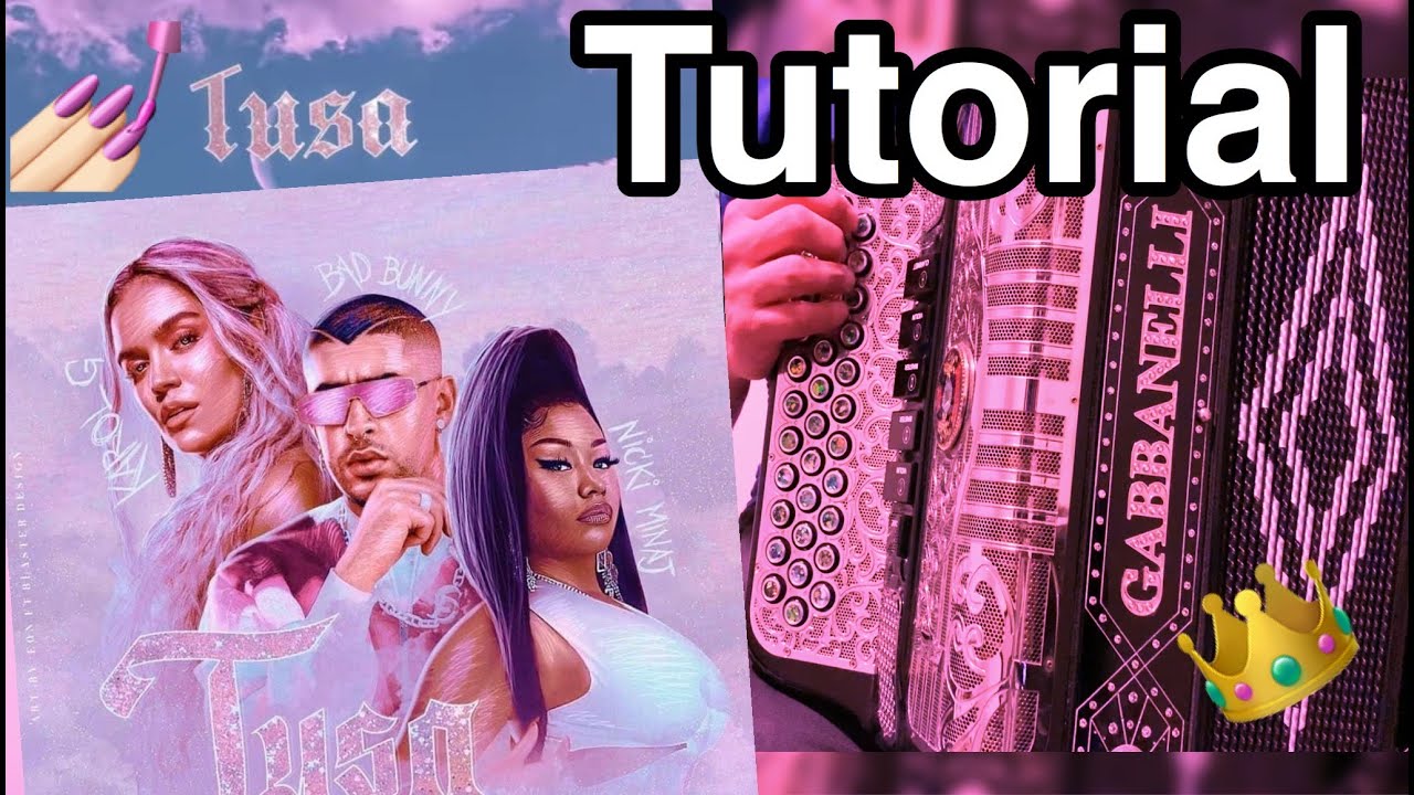 TUSA / ACORDEON / TUTORIAL / APRENDE A TOCAR TUSA - YouTube