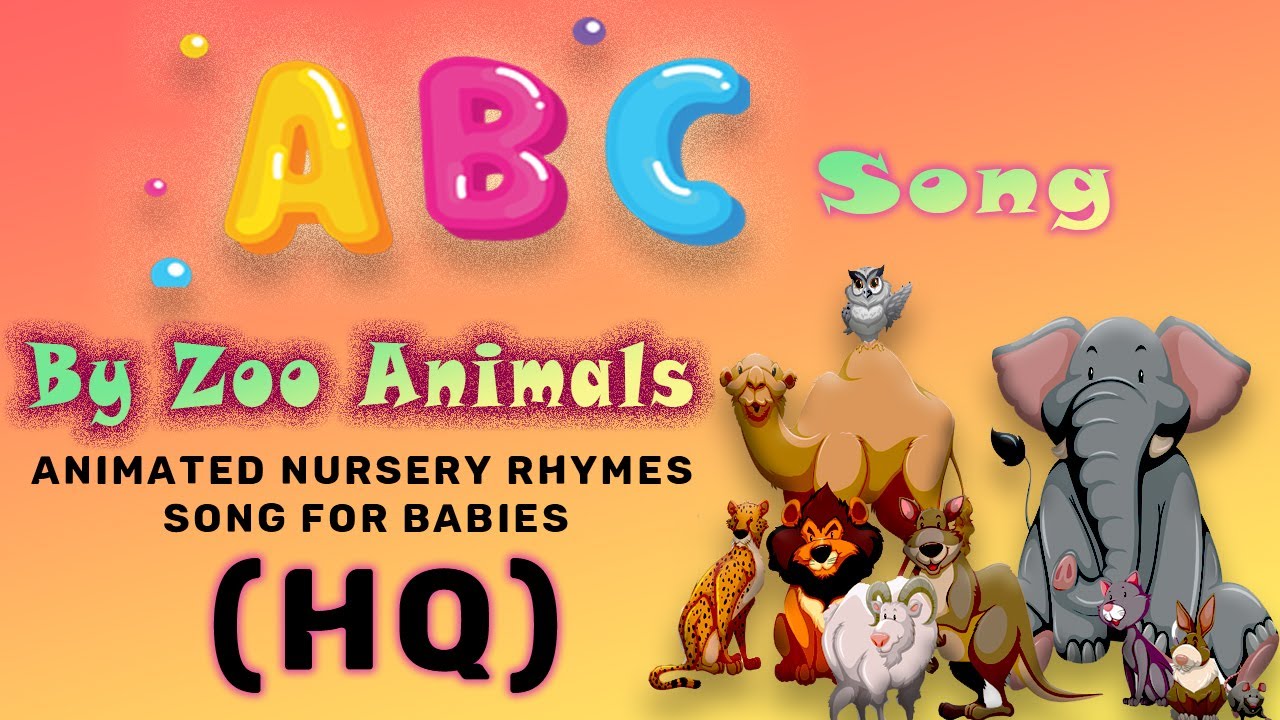 The ABC Kids Song | Nursery Rhymes for Babies | Zoo Animals | ABCD ...