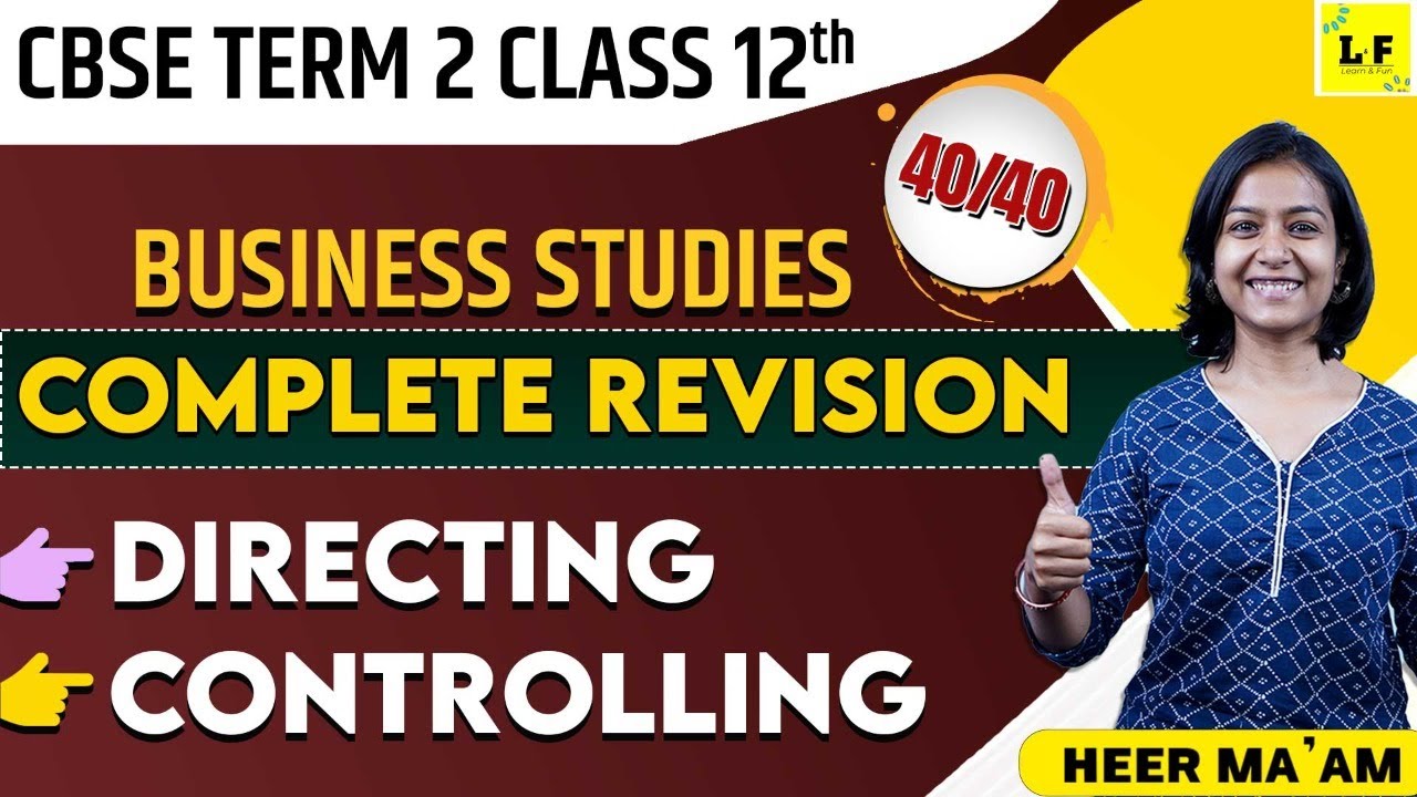 CBSE Class 12 | Business Studies | Complete Revision | Directing and ...