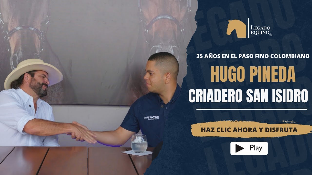 Hablando con Hugo Pineda del criadero San Isidro - YouTube