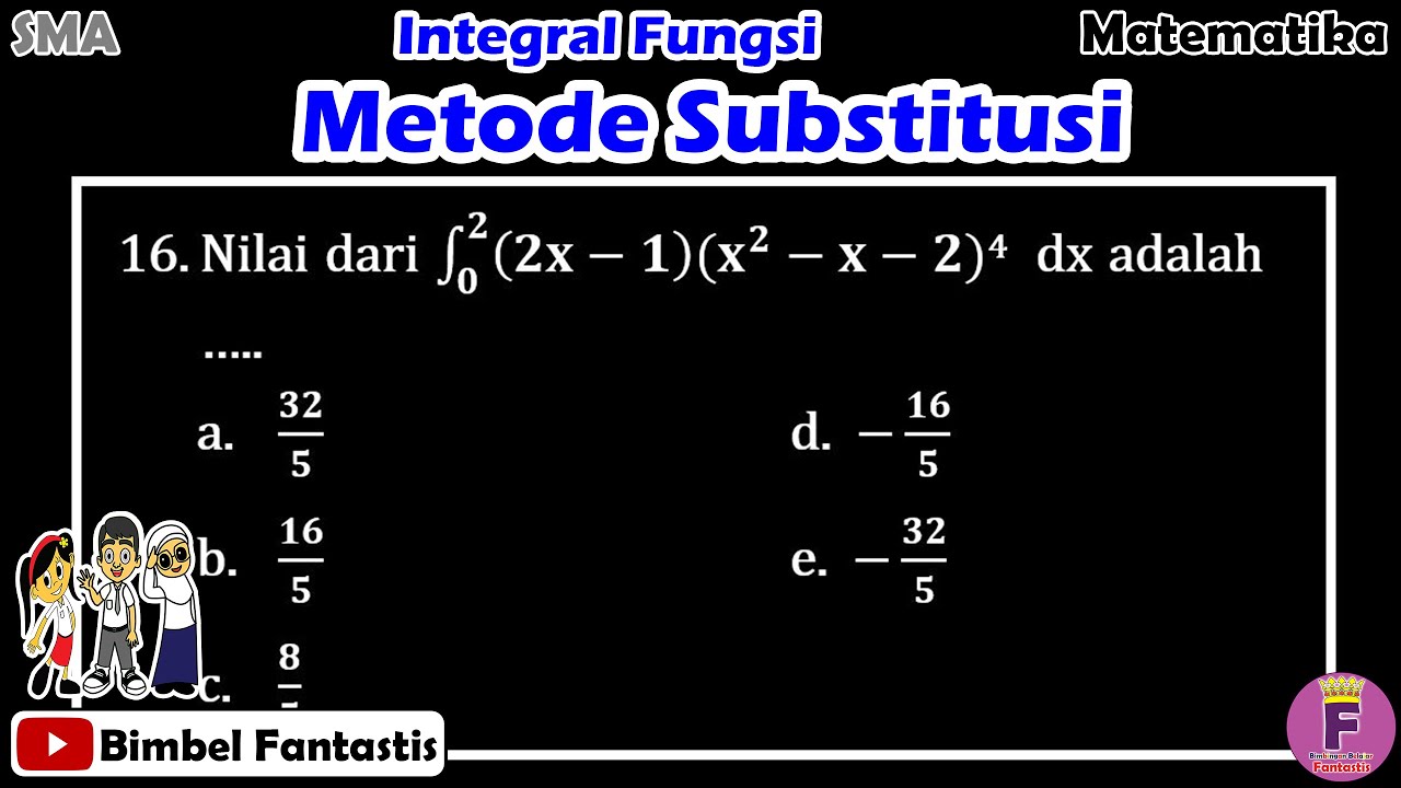 Integral Fungsi Metode Substitusi || Seri Belajar || No 16 || 21/UK2 ...