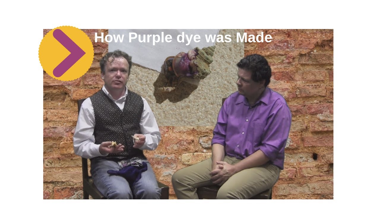 Episode 2 - How Purple Dye Was Made & Why It Was Important during the ...