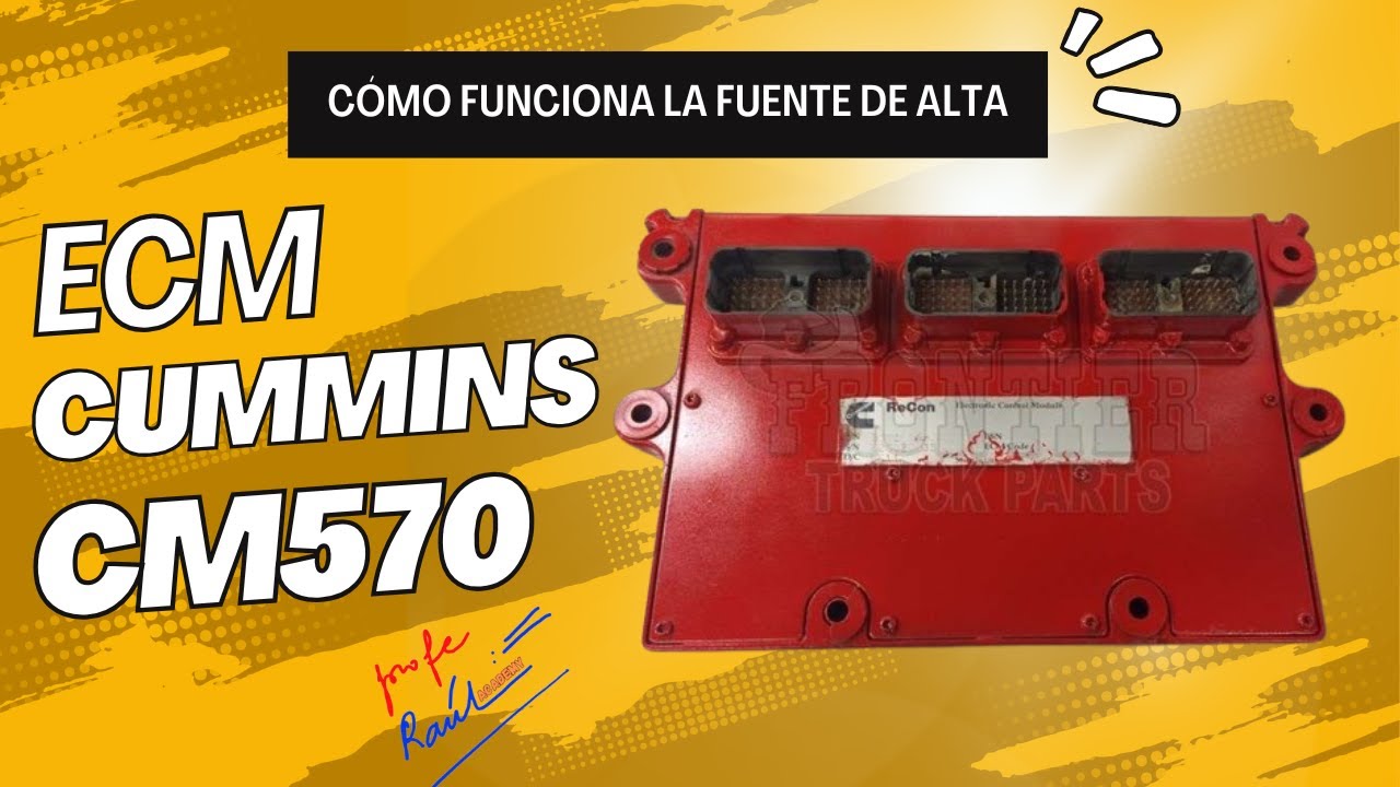 Cómo Funciona la Fuente de Alta de una ECM Cummins Cm570 - YouTube