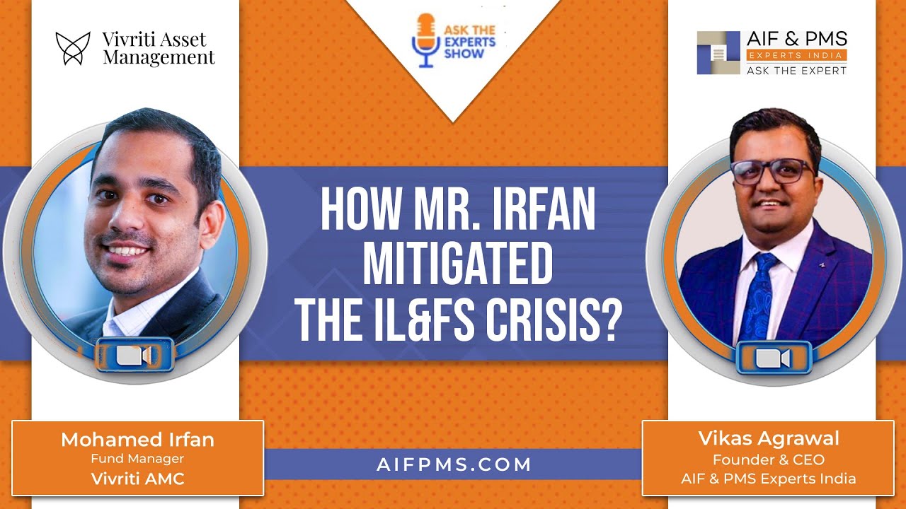 How Mr. Irfan Mitigated The IL&FS Crisis? - YouTube