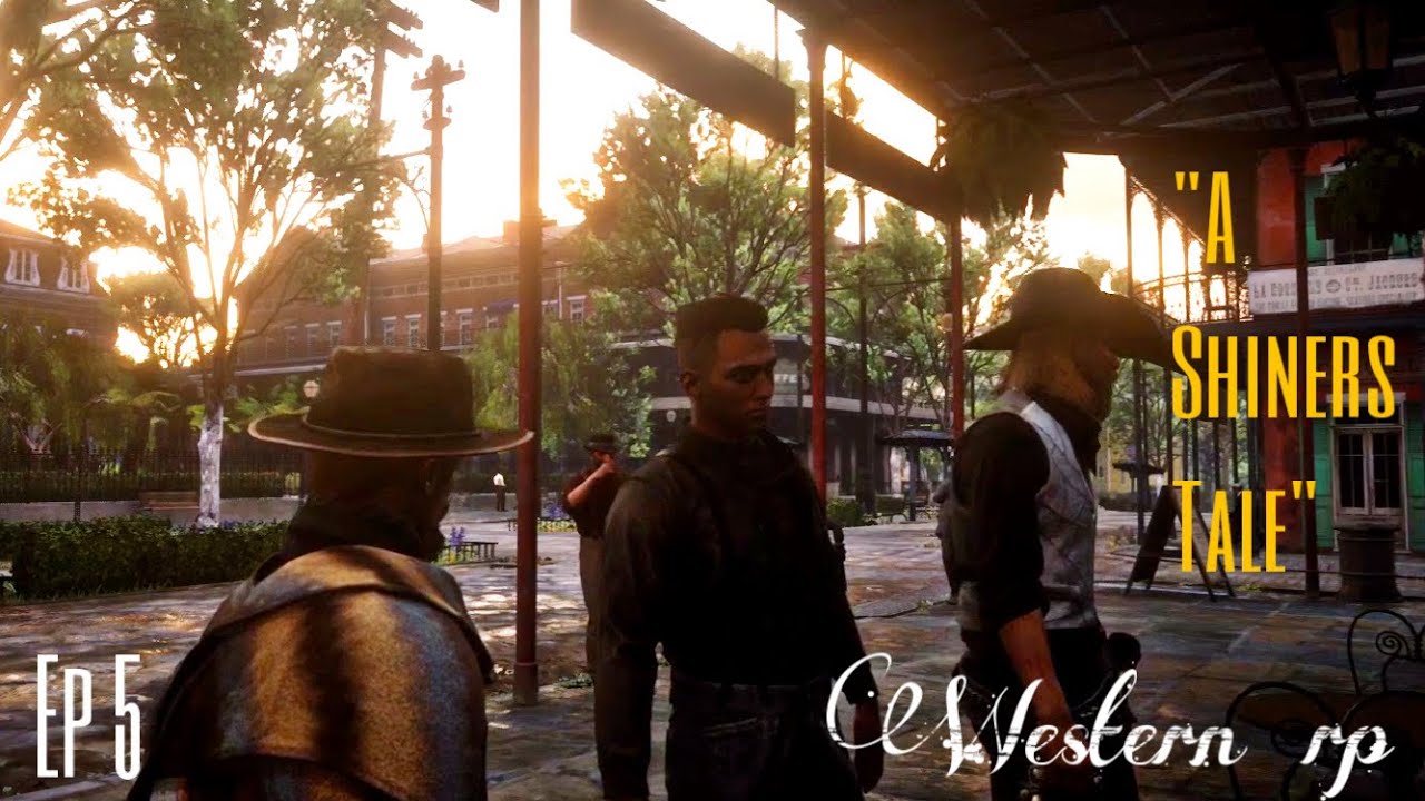 Western RP Ep5 Shiners tale - YouTube
