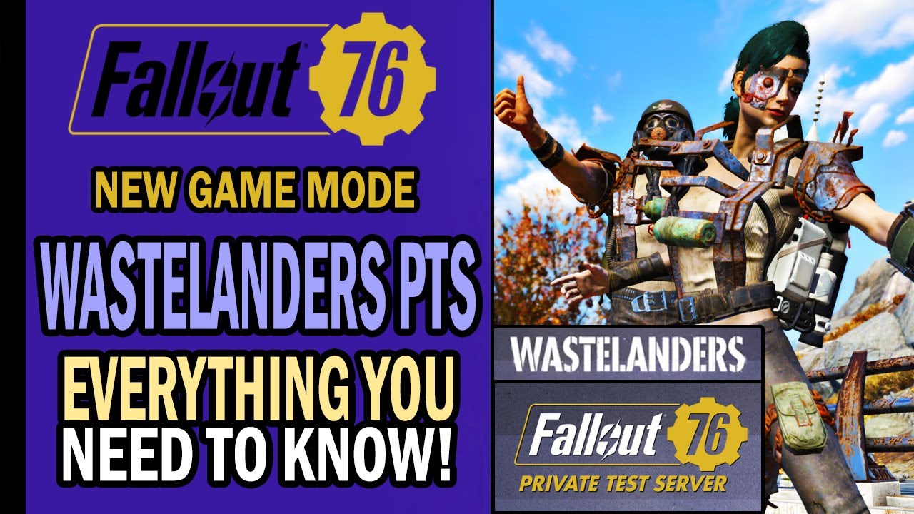 Fallout 76 - WASTELANDERS Private Test Server - Everything You Need to ...