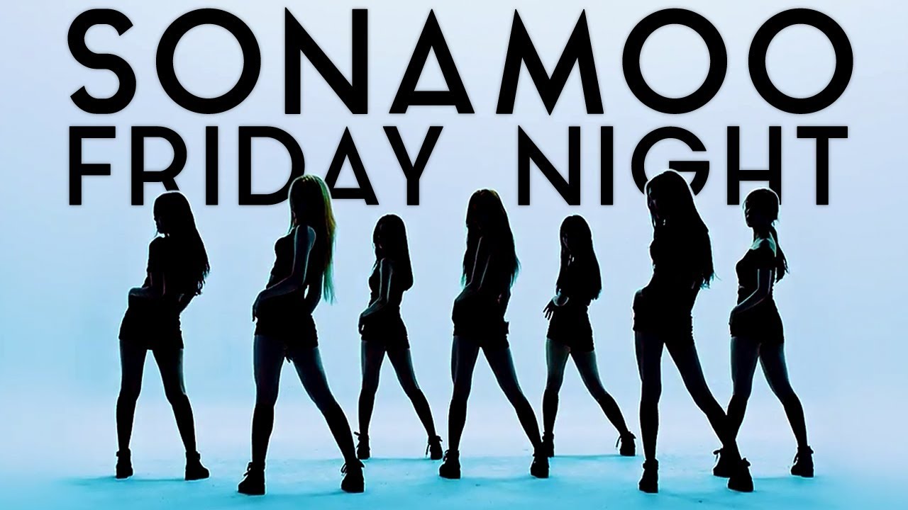 Sonamoo 'Friday Night' | Short K-Pop Review - YouTube