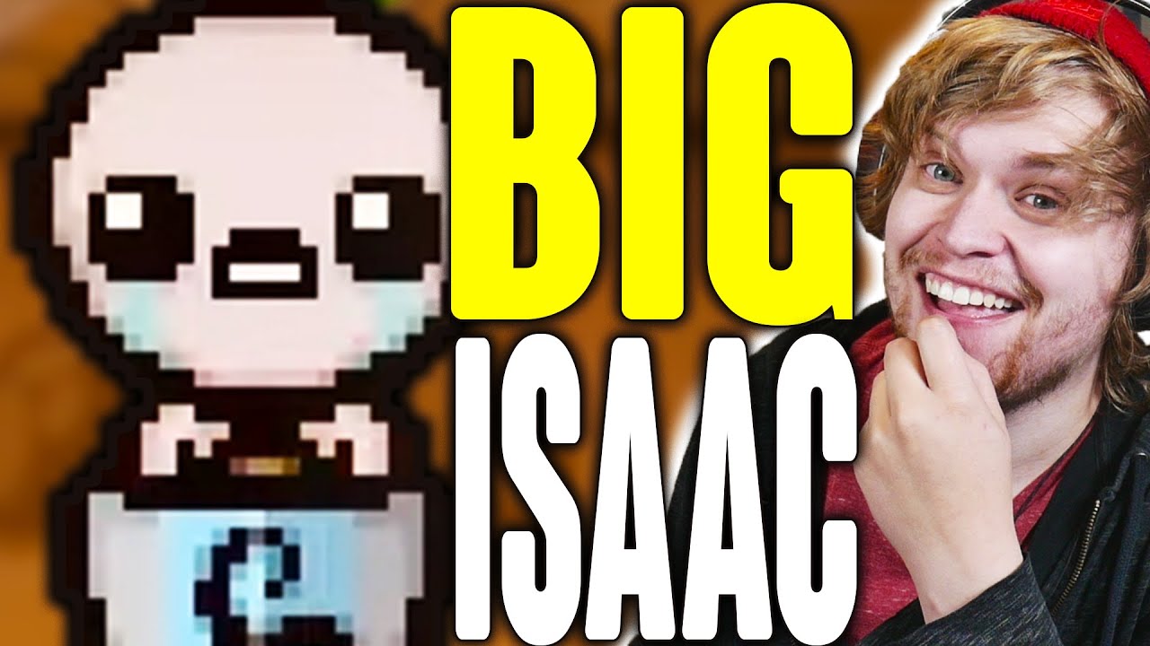 Making Isaac as large as possible was a GOOD idea! - YouTube