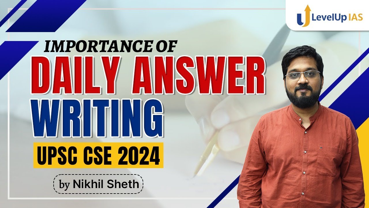 Importance of DAILY ANSWER WRITING | by Nikhil Sheth | LevelUp IAS ...