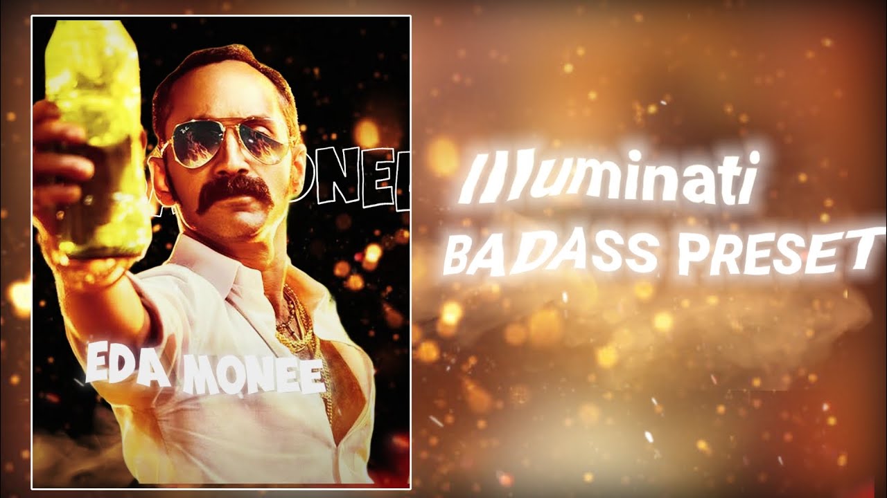 illuminati song |avesham movie edit| Ae inspired preset - YouTube