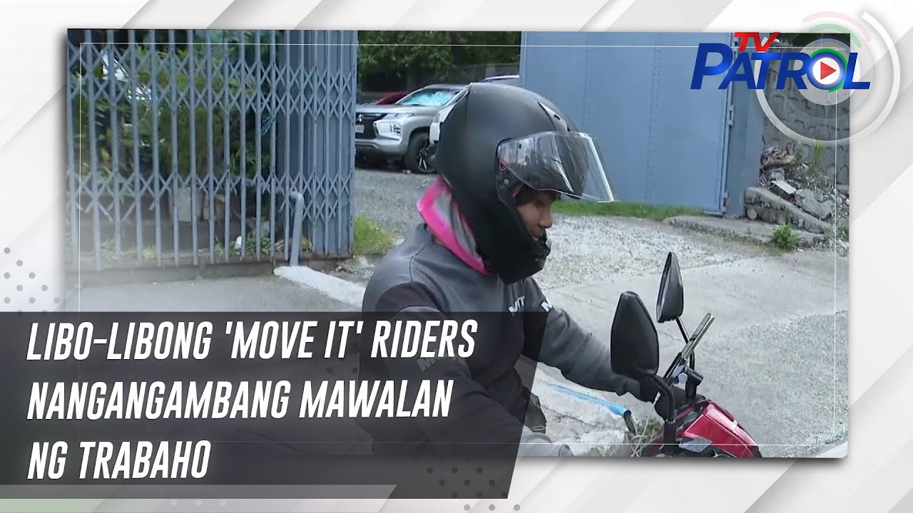 Libo-libong 'Move It' riders nangangambang mawalan ng trabaho | TV ...