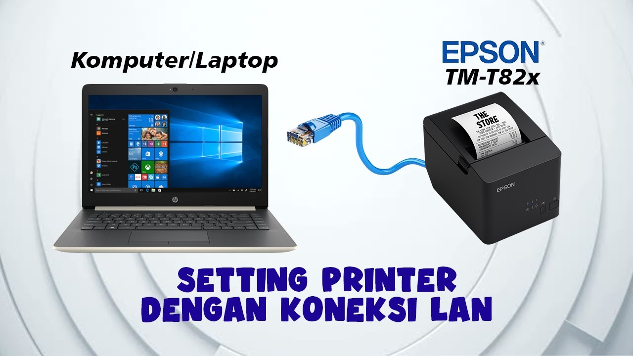 EPSON TM-T82x - Cara Setting Printer Dengan Koneksi LAN/Ethernet - YouTube