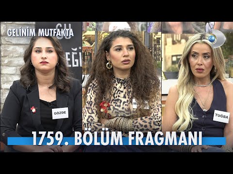 Gelinim Mutfakta 1759. Bölüm Fragmanı