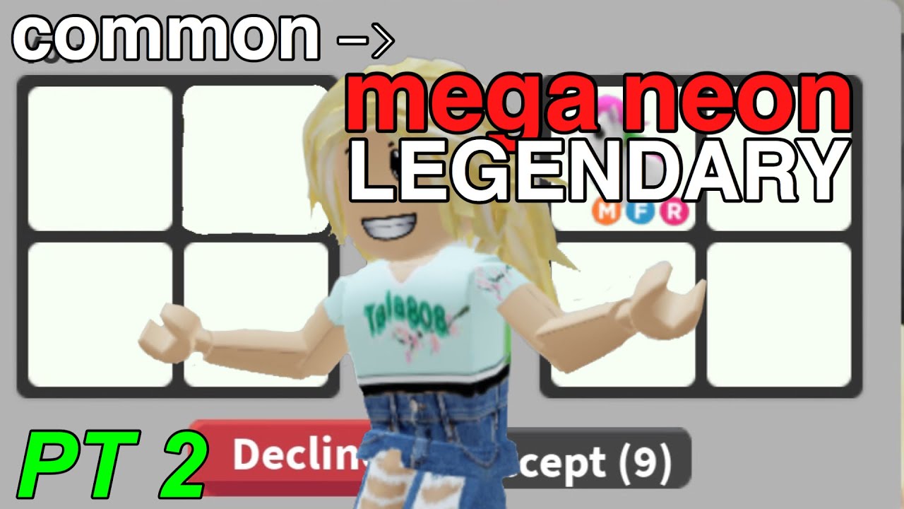 Trading COMMON to MEGA NEON *LEGENDARY* Pt. 2! (Adopt me Trading ...