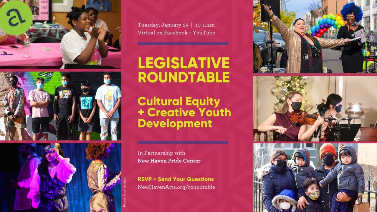 Legislative Roundtable : Cultural Equity + Creative Youth Development ...